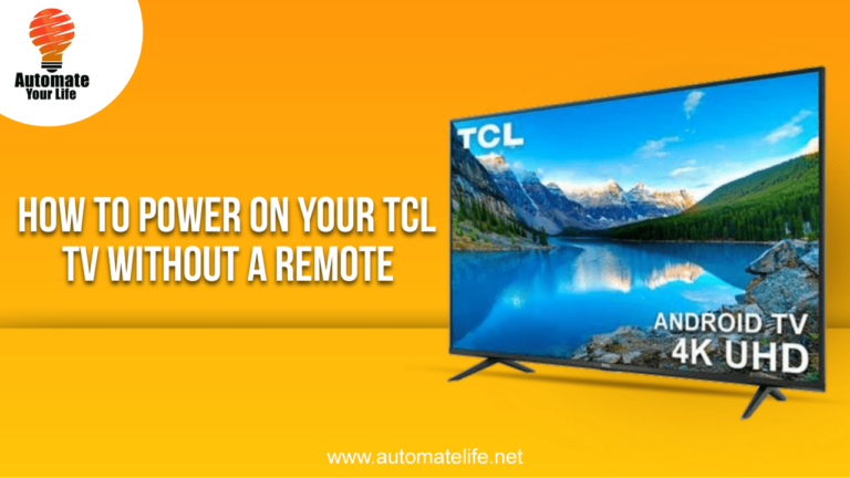 How to Power On Your TCL TV Without a Remote: Easy Guide – Automate ...